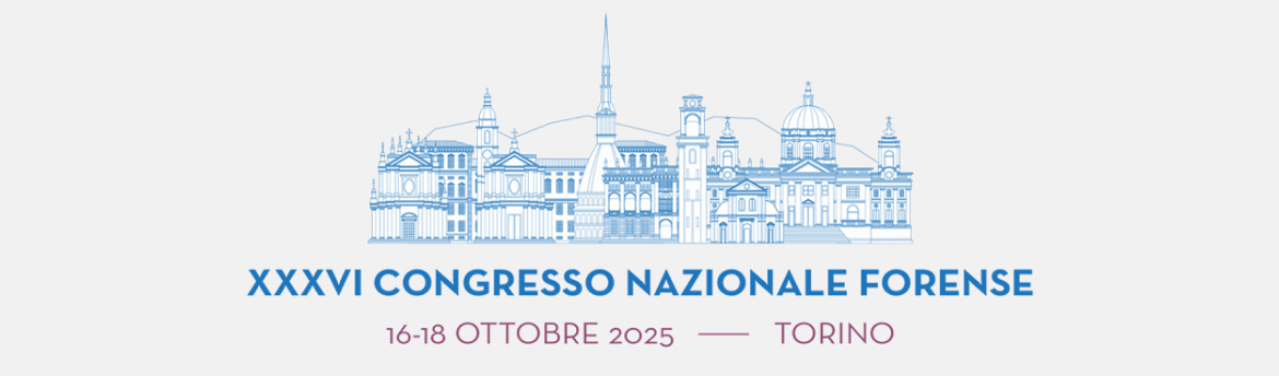 XXXVI CONGRESSO NAZIONALE FORENSE TORINO 16-18 OTTOBRE 2025 | Ordine Avvocati Torino